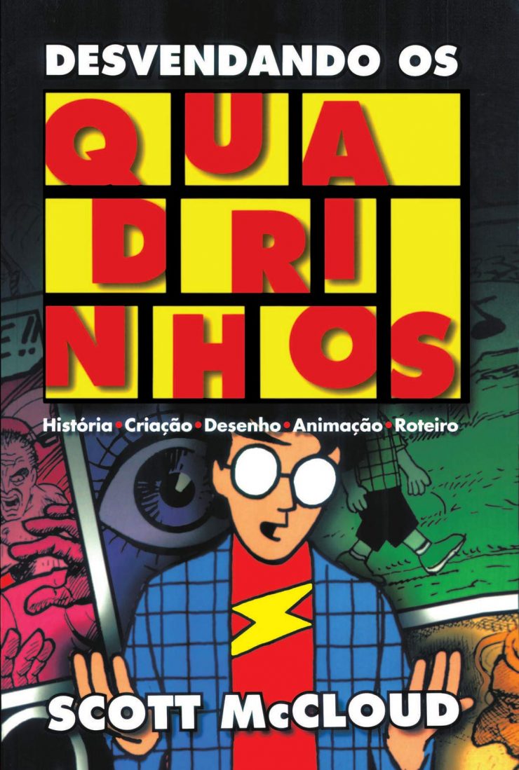 Desvendando os Quadrinhos, de Scott McCloud – NANQUIM.com.br Desvendando os Quadrinhos, de Scott McCloud – NANQUIM.com.br